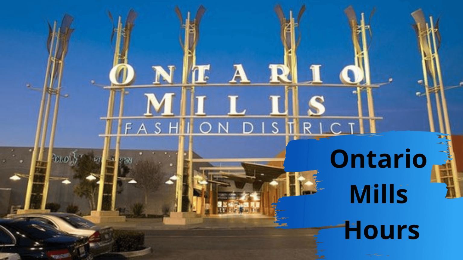 Ontario Mills CA Holiday Hours In 2024 IHour Information