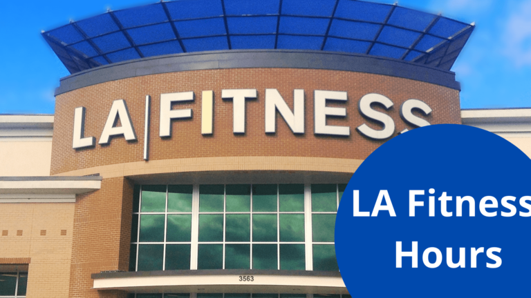 What Time Does LA Fitness Hours Close & Open ? - iHour Information